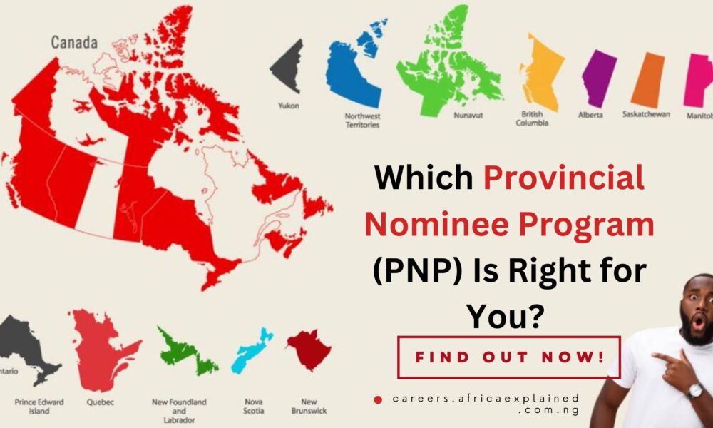 Which Provincial Nominee Program (PNP) Is Right for You? FIND OUT NOW ...