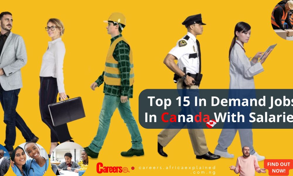 Top 15 In Demand Jobs In Canada With Salaries – Careers Job In Canada