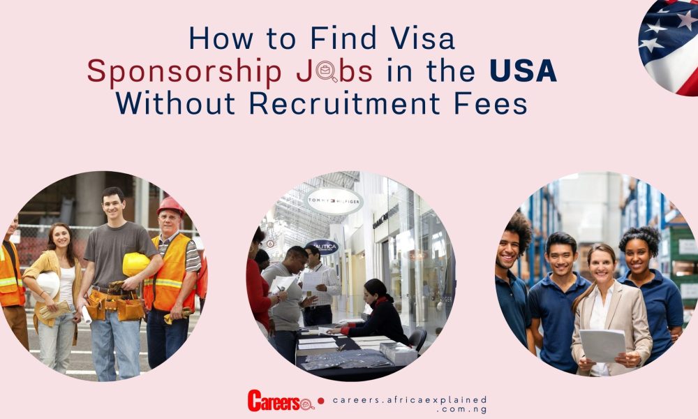 How to Find Visa Sponsorship Jobs in the USA Without Recruitment Fees ...