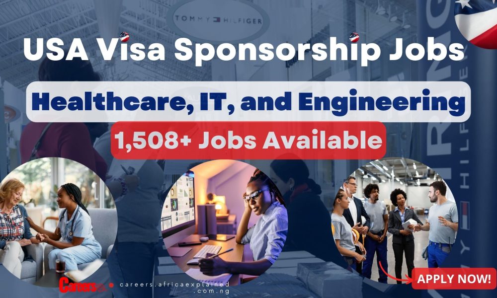 USA Visa Sponsorship Jobs in Healthcare, IT, and Engineering – Careers Job In Canada