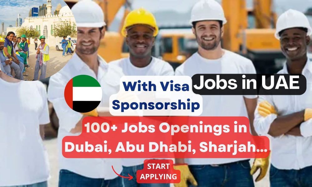 Jobs in UAE with Visa Sponsorship (2025) – Careers Job In Canada