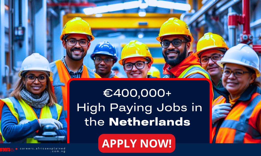 Visa Sponsorship Jobs in Netherlands For Foreigners (Up To €400k/Year ...