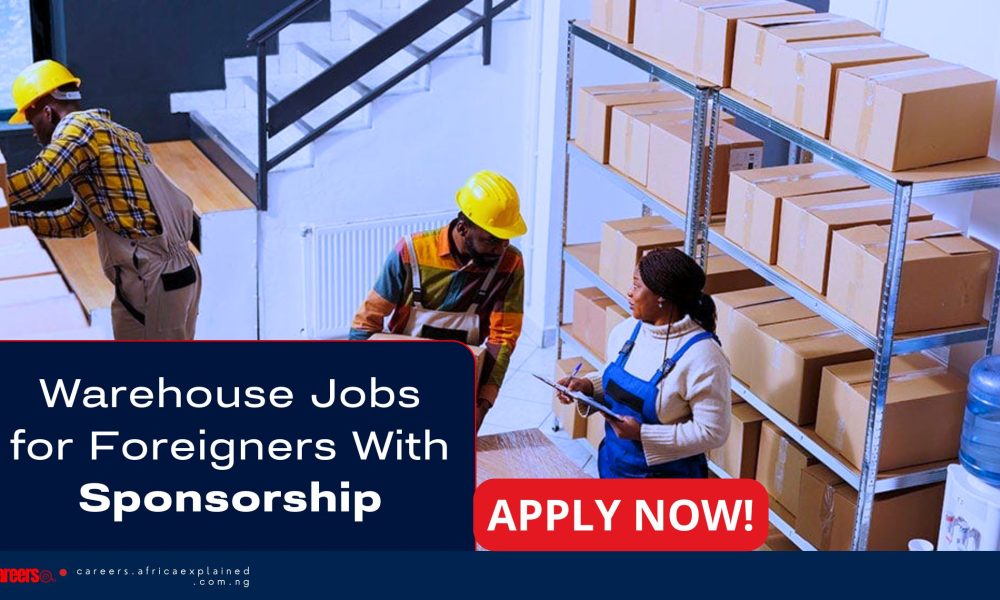 Warehouse Jobs With Sponsorship for Foreigners – APPLY NOW – Careers ...